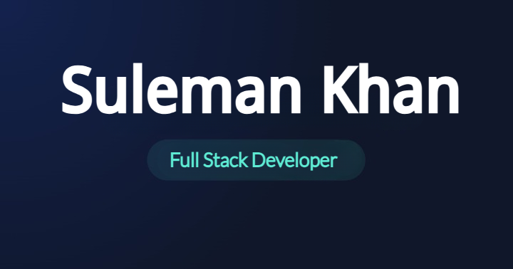 Suelman's Khan | Full Stack Developer | Node.js | Laravel | Vue.js | React.js